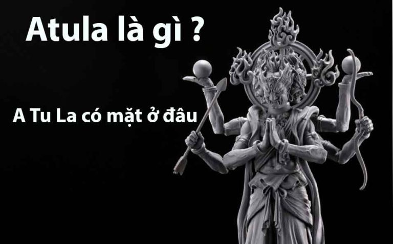 Atula là gì? Những cõi Atula có mặt trong pháp giới